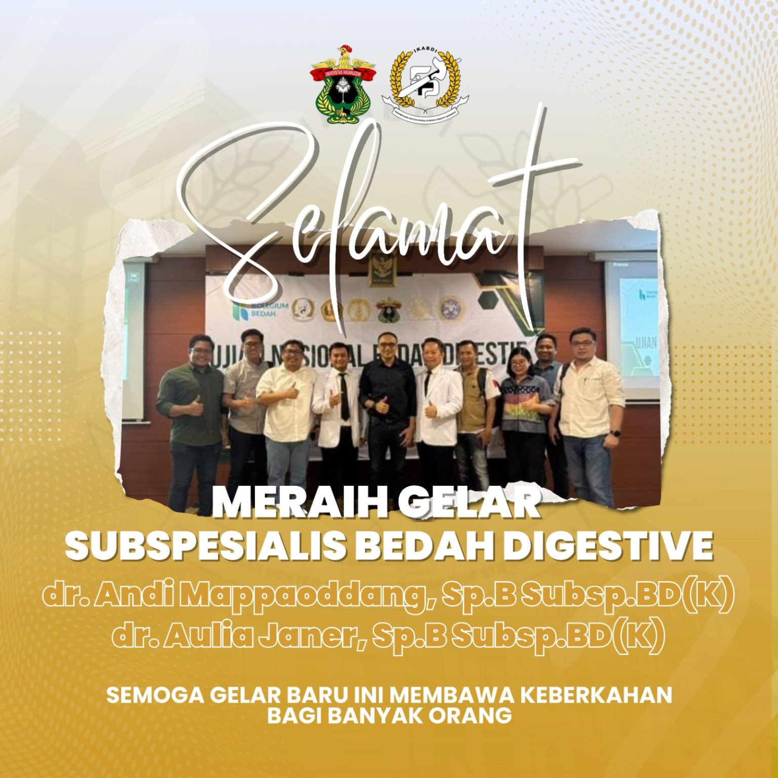 Selamat Atas Kelulusan dan Gelar Baru – Bedah Digestif Unhas